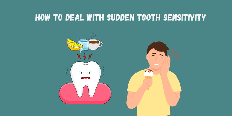 How to Deal with Sudden Tooth Sensitivity - PUREXA Oral Care