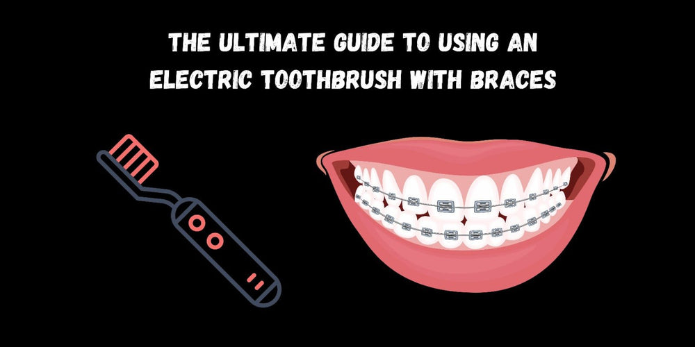 The Ultimate Guide to Using an Electric Toothbrush with Braces - PUREXA ...